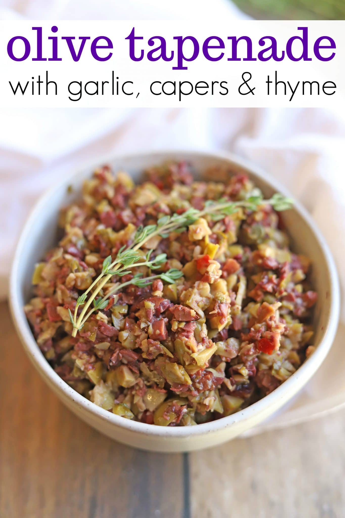 Olive tapenade with garlic & thyme - Cadry's Kitchen