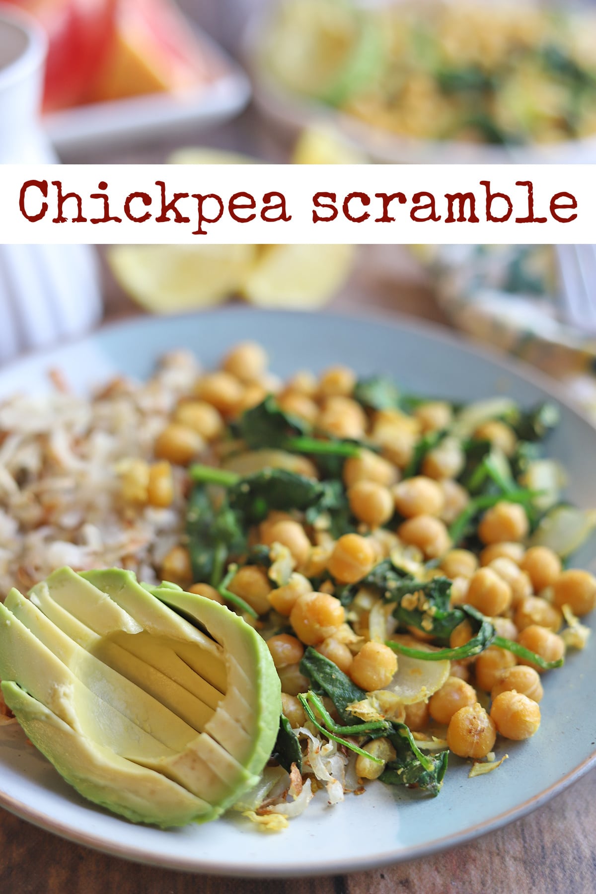 Chickpea scramble: 15 minute vegan breakfast - Cadry's Kitchen