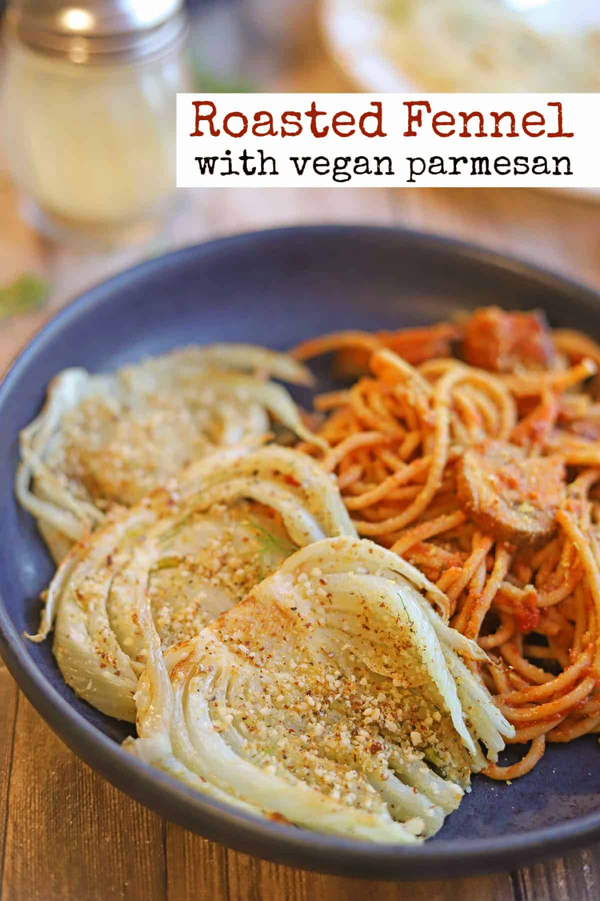 Roasted fennel with vegan parmesan cheese (Just 4 ingredients!) - Cadry ...