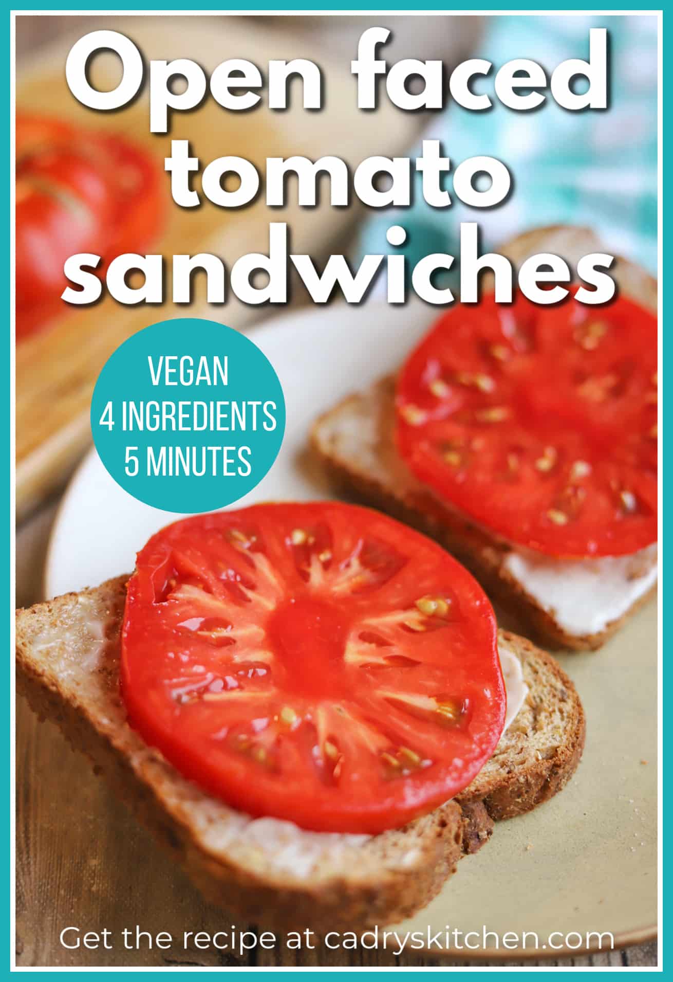 Open faced tomato sandwich (vegan, 4 ingredients, 5 minutes) - Cadry's ...
