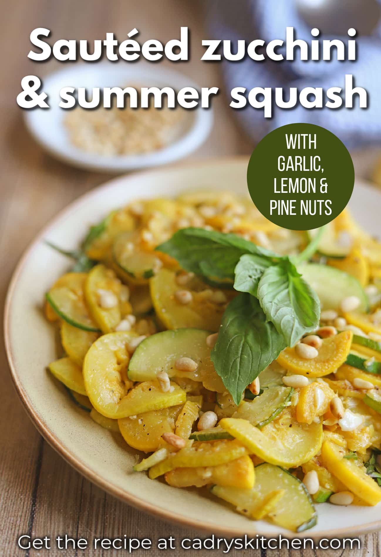 Recipe with summer squash and zucchini | Garlic & lemon sauté