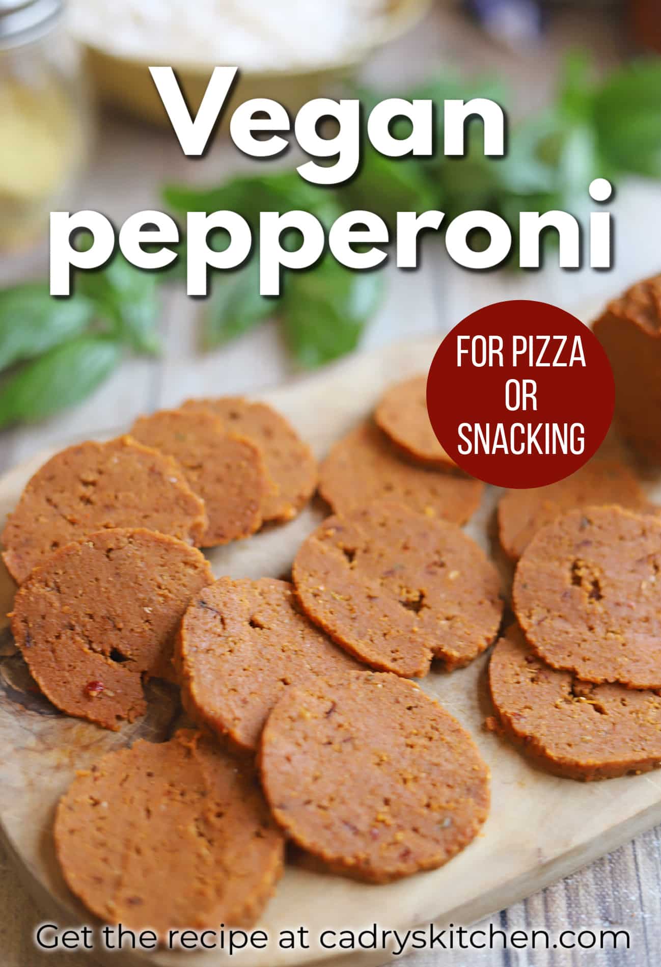 Vegan pepperoni recipe (Perfect for pizza & charcuterie) - Cadry's Kitchen